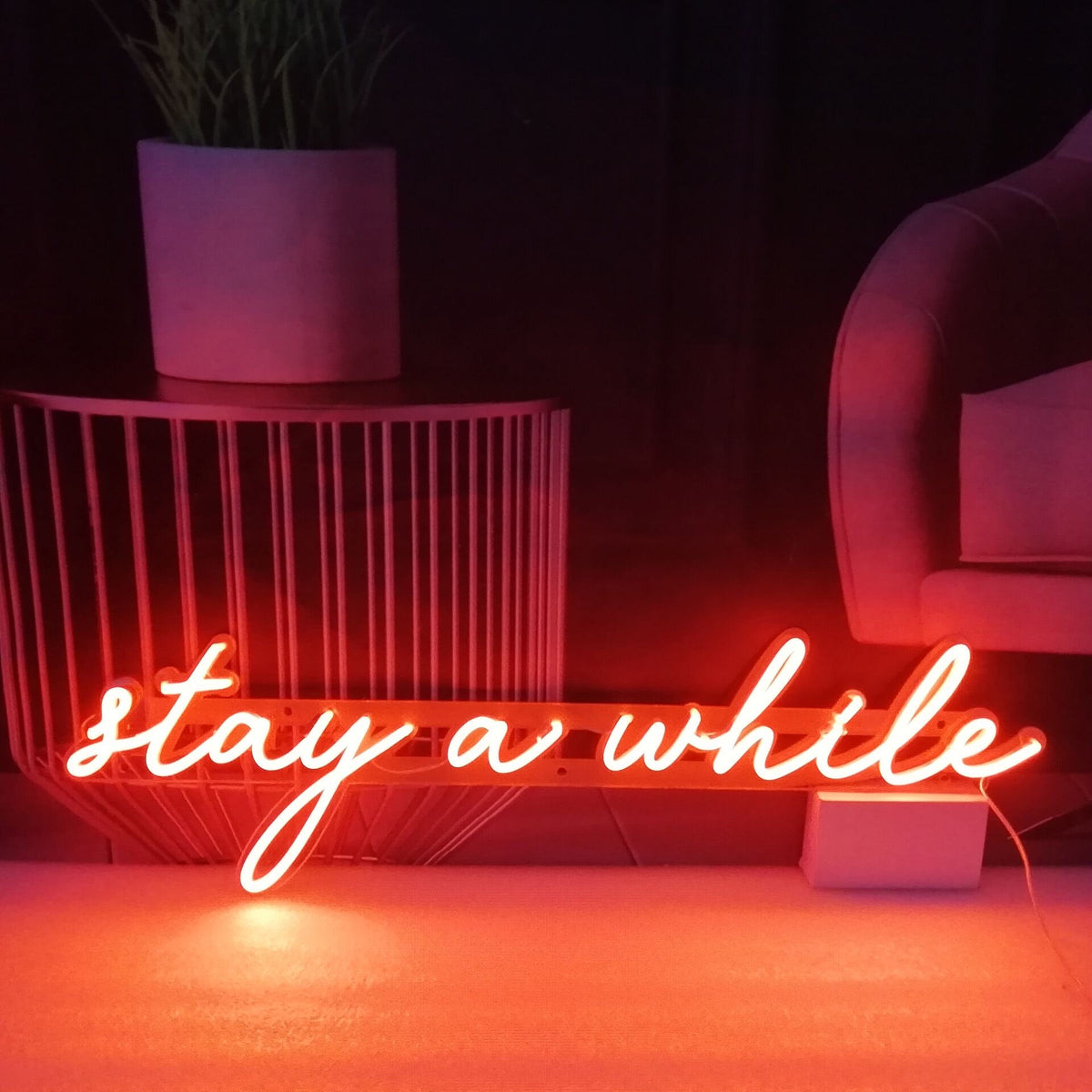 stay a while Neon Signs